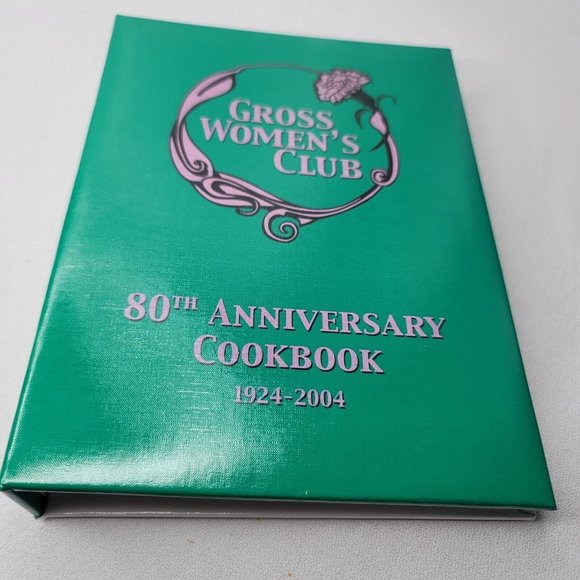 Kitchen | Gross Womens Club 8th Anniversary Cookbook 19242004 Binder ...